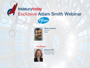 Adam Smith Webinar with Pfizer | Treasury Today