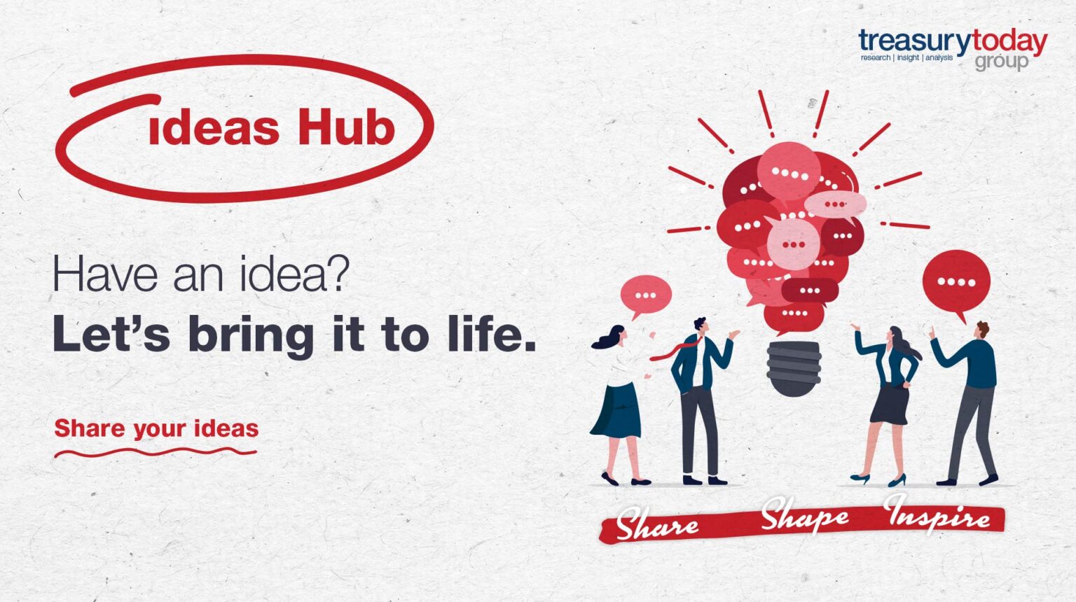 Introducing Treasury Today Group’s Ideas Hub: a new space to share ...